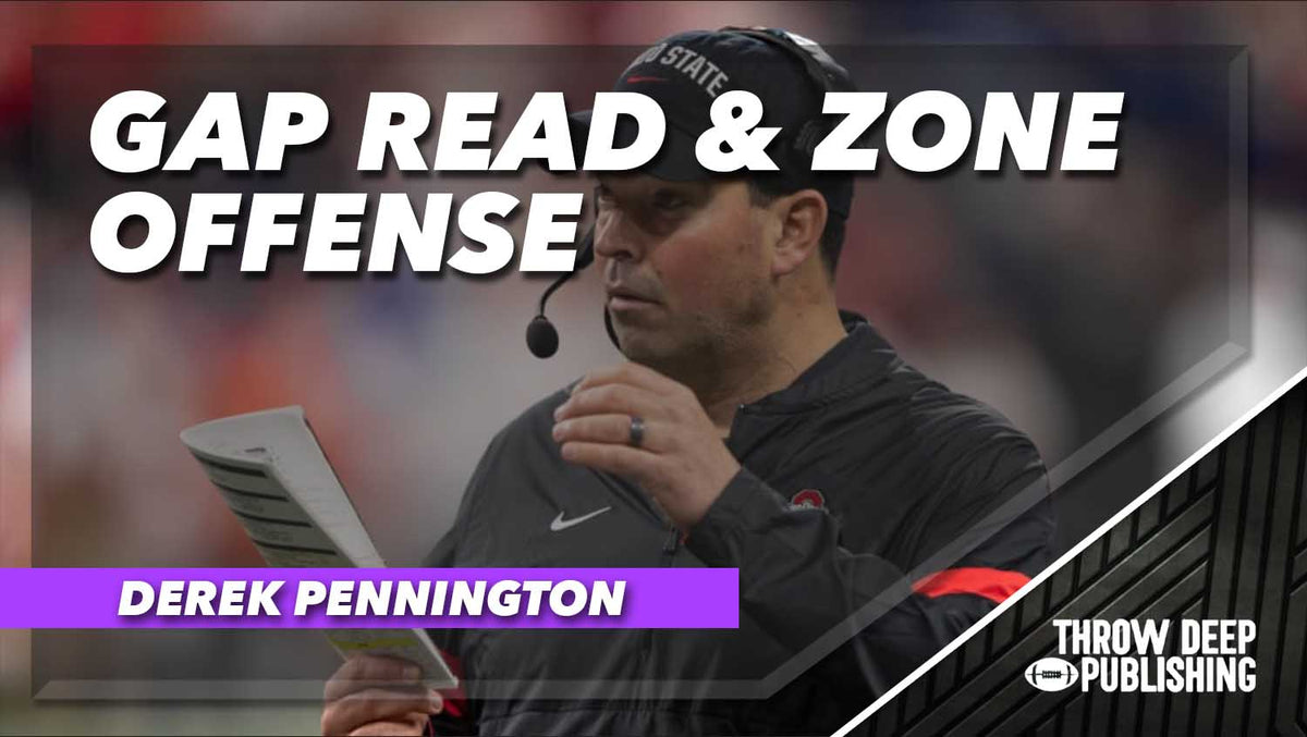 Gap Read & Zone Offense – Throw Deep Publishing