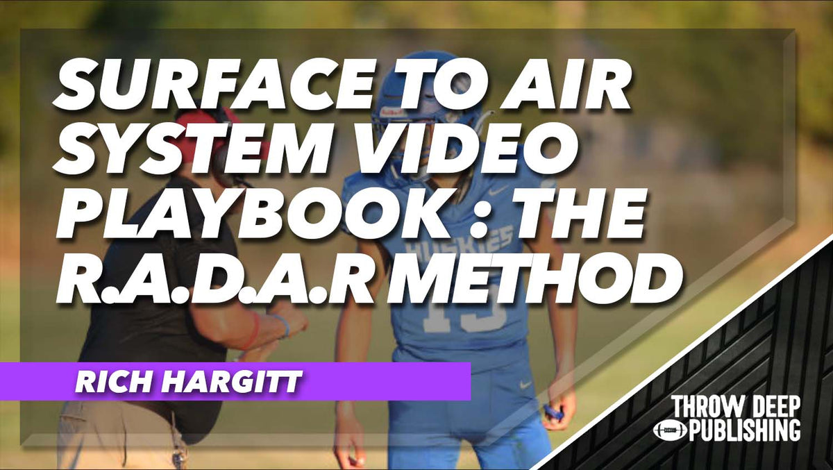 Surface To Air System Video Playbook - The R.A.D.A.R. Method – Throw Deep Publishing