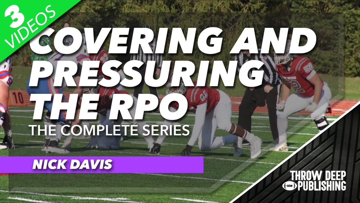 Covering and Pressuring the RPO: The Complete Series – Throw Deep Publishing