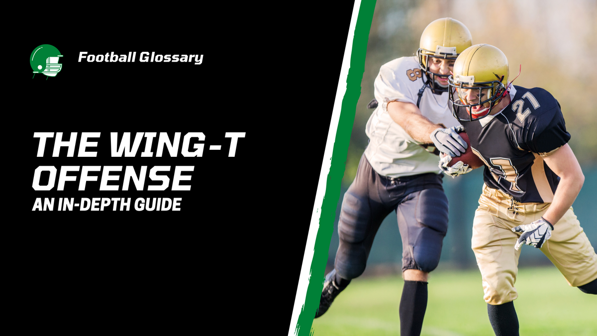 The Wing-T Offense: An In-Depth Guide – Throw Deep Publishing