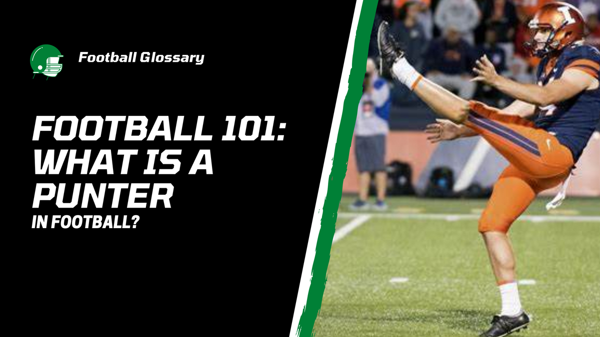 The Punter Position (Everything You Need to Know) – Throw Deep Publishing