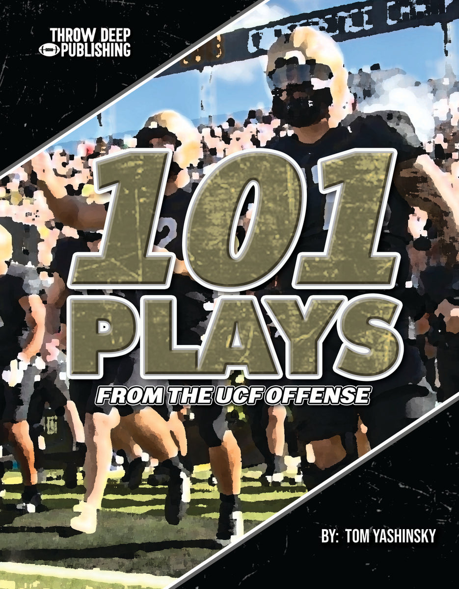 101 Plays from the UCF Offense – Throw Deep Publishing