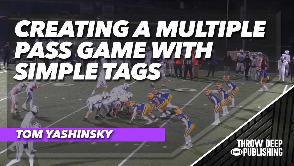 Creating a Multiple Pass Game With Simple Tags – Throw Deep Publishing