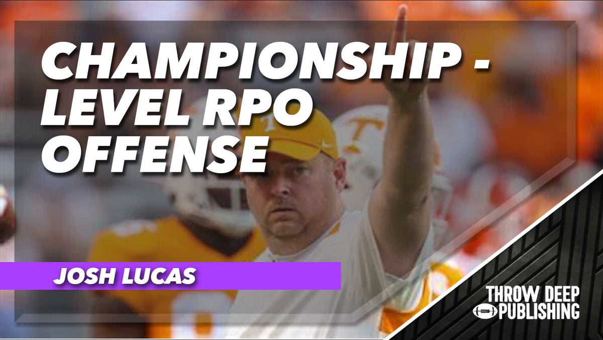 Championship Level RPO Offense – Throw Deep Publishing