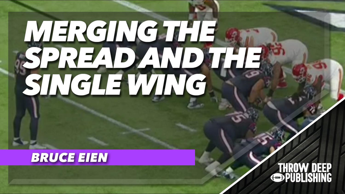 Merging the Spread and the Single Wing – Throw Deep Publishing