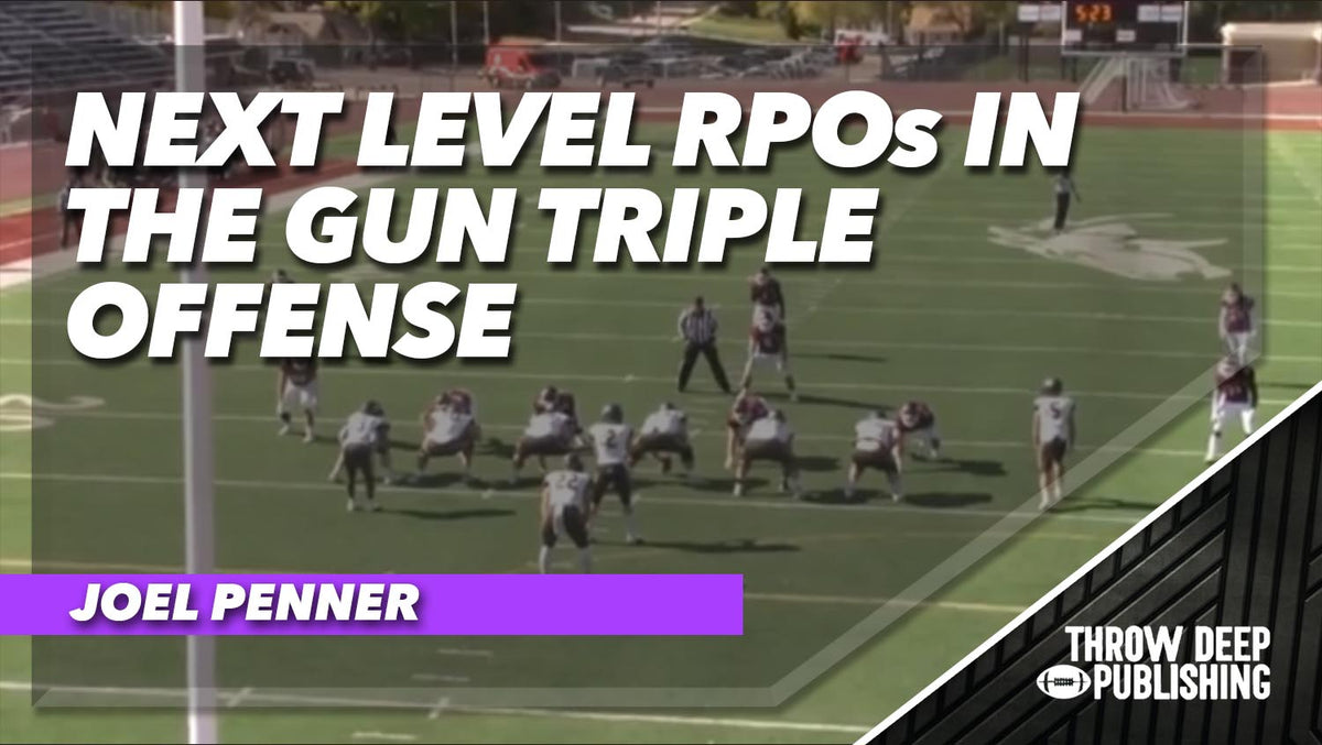 Next Level RPOs in the Gun Triple Offense – Throw Deep Publishing