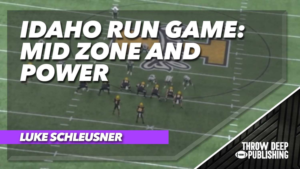 Idaho Run Game: Mid Zone and Power – Throw Deep Publishing