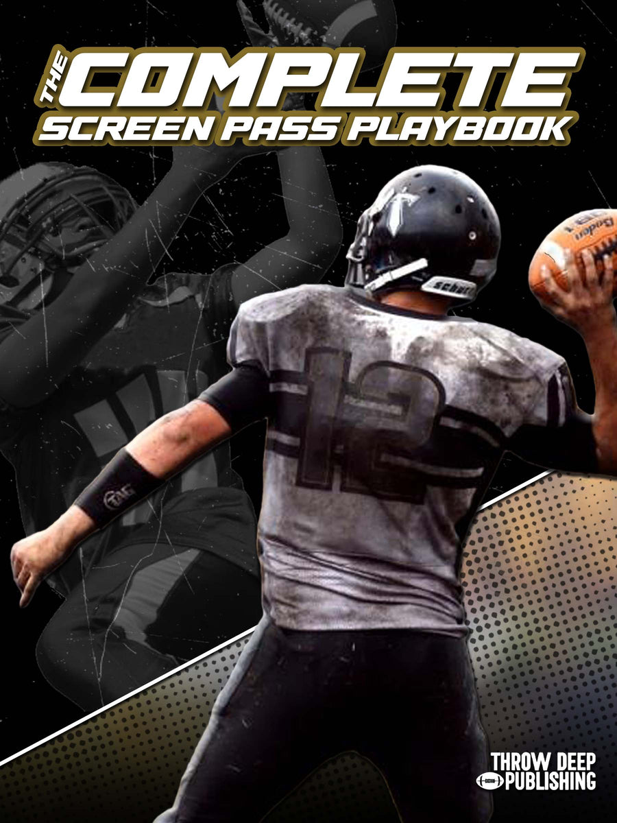 The Complete Screen Pass Playbook – Throw Deep Publishing