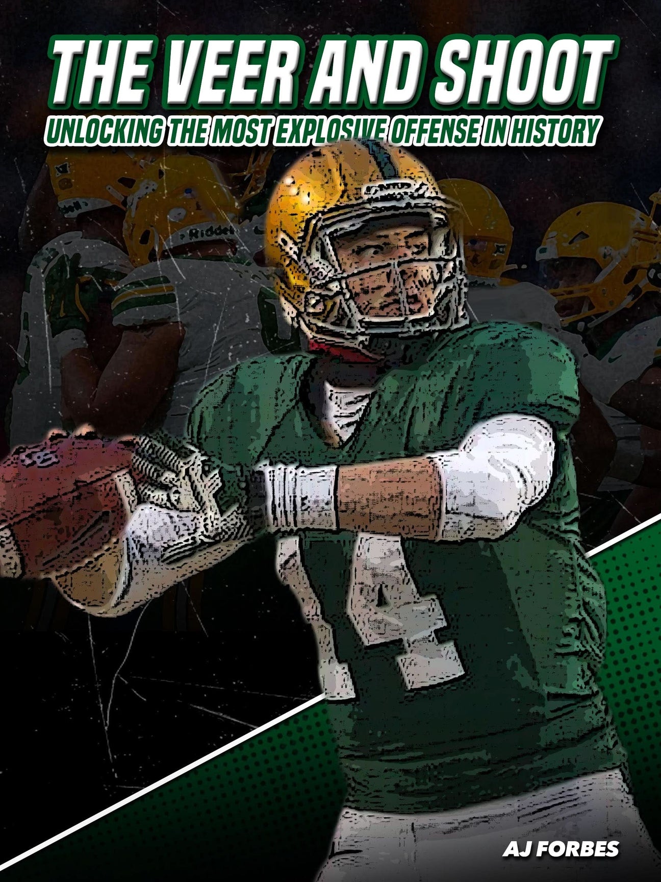 The Veer-and-Shoot: Unlocking the Most Explosive Offense in Football ...