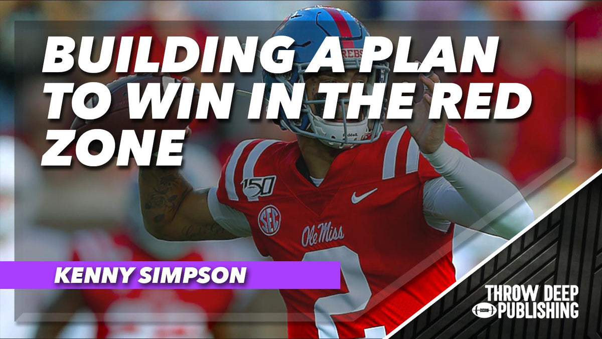 Building a Plan to Win in the Red Zone - Throw Deep Publishing